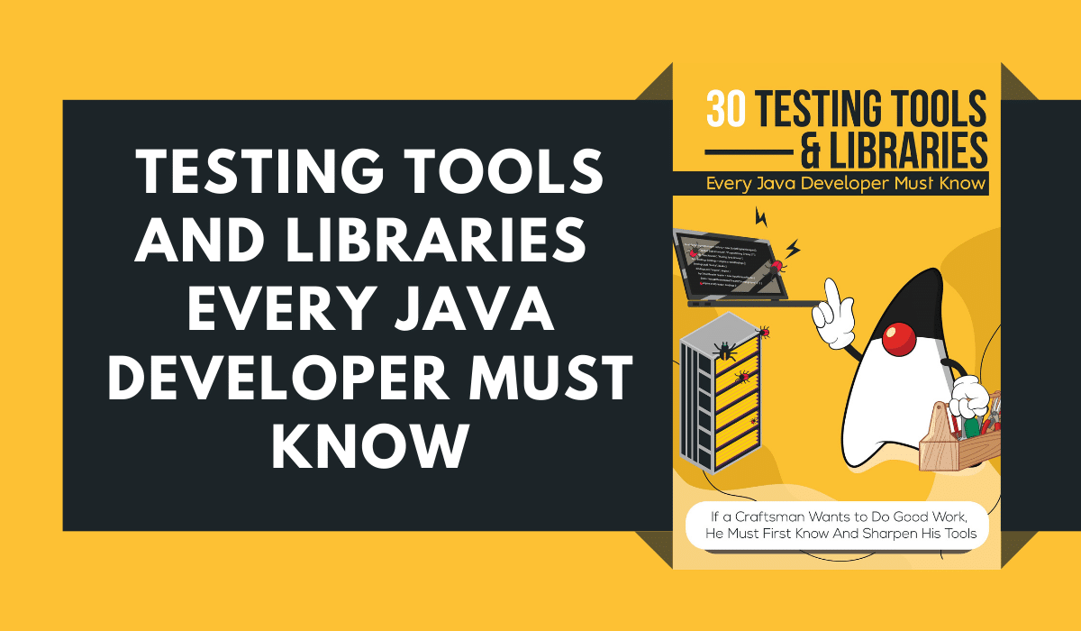Testing Tools and Libraries Every Java Developer Must Know | rieckpil